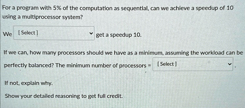 Solved For A Program With 5 Of The Computation As Sequential Can We 4573
