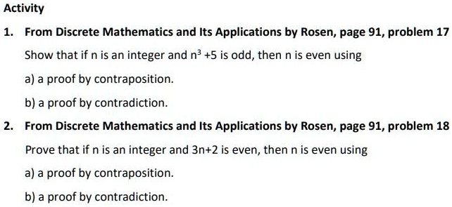 Activity 1. From Discrete Mathematics and Its Applications by Rosen, page 91, problem 17 Show ...