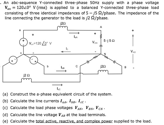 SOLVED: An abc-sequence Y-connected three-phase 50Hz supply with a phase voltage consisting of ...