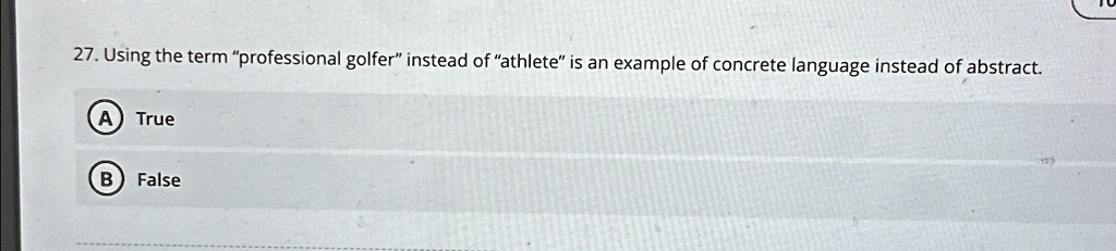 [GET ANSWER] 27. Using the term "professional golfer" instead of ...