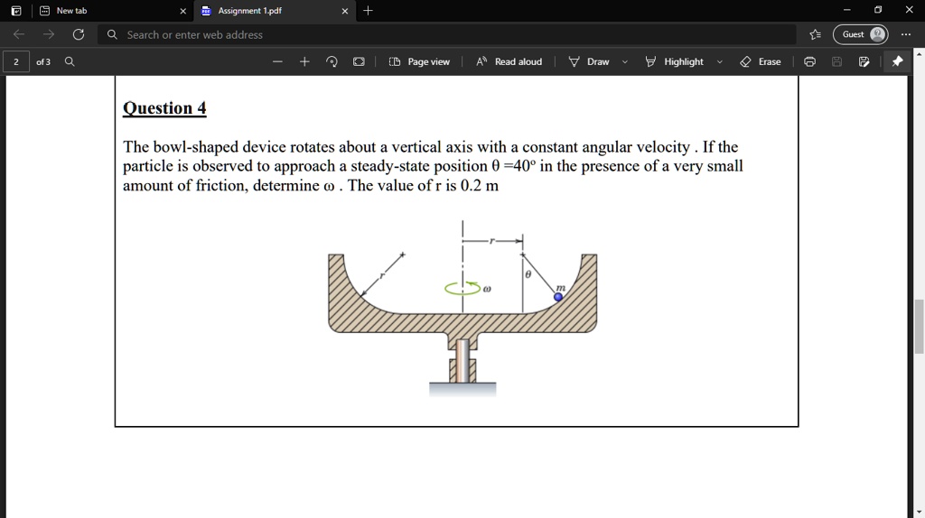 the bowl shaped device rotates about a vertical axis with a constant ...