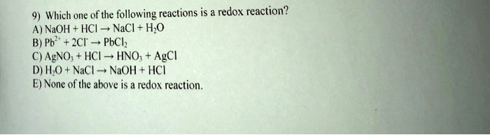 SOLVED: Which one of the following reactions is a redox reaction? A ...
