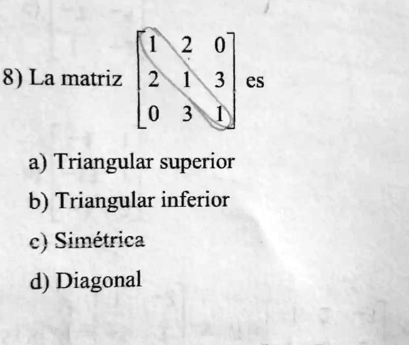 SOLVED: N = 5 8) La matriz N = 7 con S3 3 WJ a) Triangular superior b ... SOLVED: N = 5 8) La matriz N = 7 con S3 3 WJ a) Triangular superior b ...