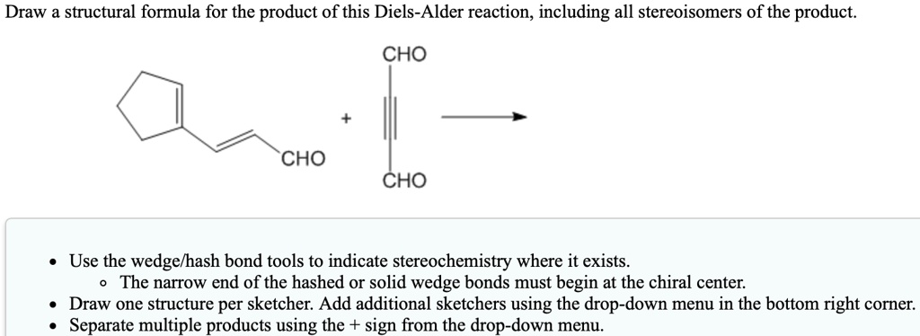 SOLVED: Draw a structural formula for the product of this Diels-Alder ...