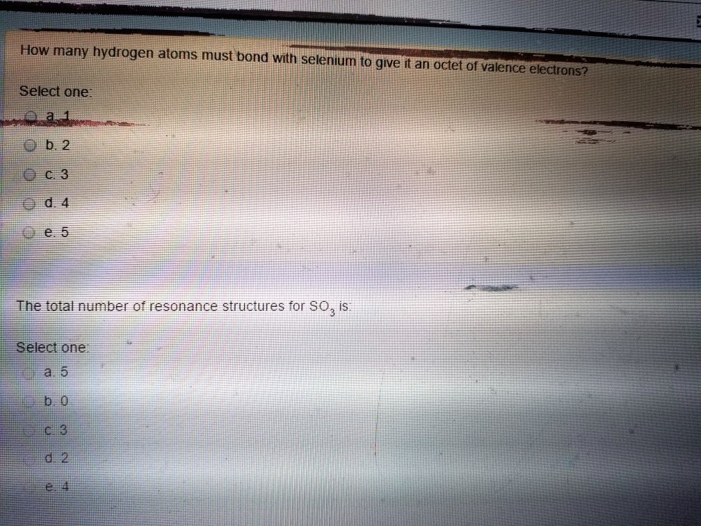 SOLVED: How many hydrogen atoms must bond with serenium Ito give it an ...