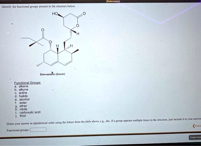 SOLVED: Identify the functional groups present in the structure below ...