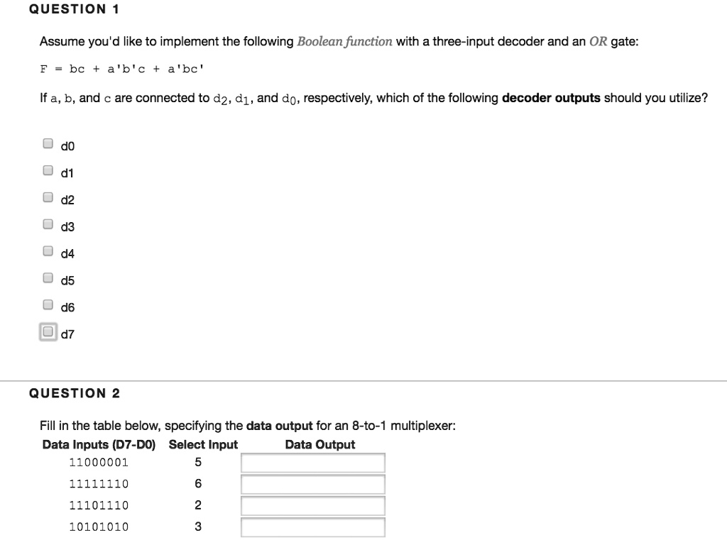 Solved Assume Youd Like To Implement The Following Boolean Function With A Three Input Decoder 6523