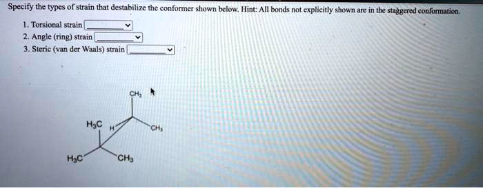specify thc types of strain that destabilize the conforine not ...