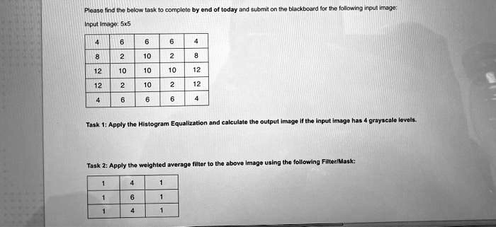 SOLVED: Please find the 5 6 8 2 10 2 8 12 10 10 10 12 12 10 2 12 en Task 1:Apply the Histogram ...