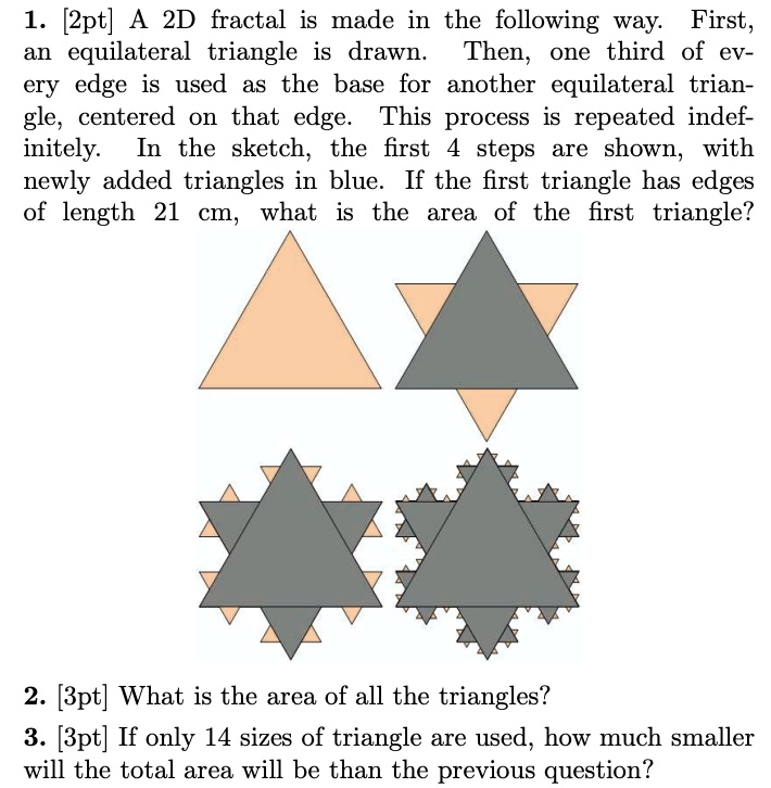1 2pt 2d fractal is made in the following way first an equilateral ...