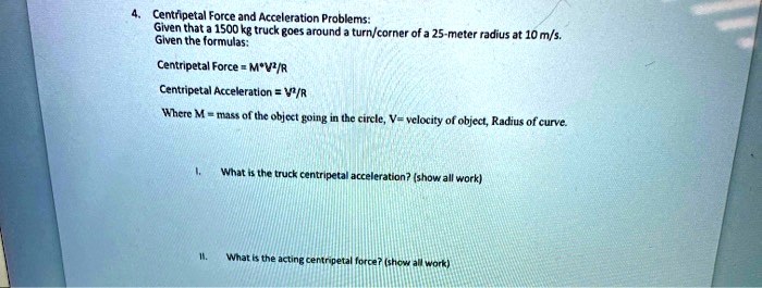 centripeta force and acceleration problems given that a 1500 kg truck ...