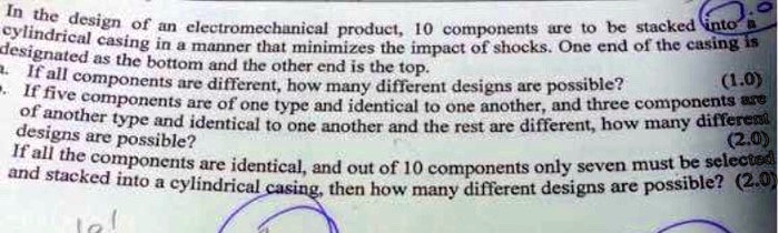 SOLVED: In the design cylindrical of a electomechunical product; 10 ...