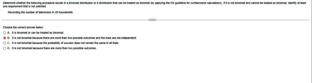 Determine whether the following procedure results in a binomial ...