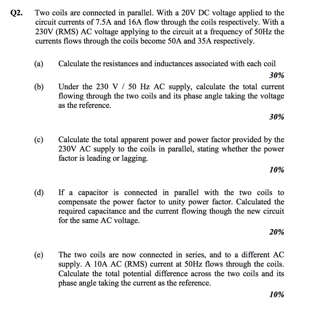 SOLVED: Q2. Two coils are connected in parallel. With a 20V DC voltage ...
