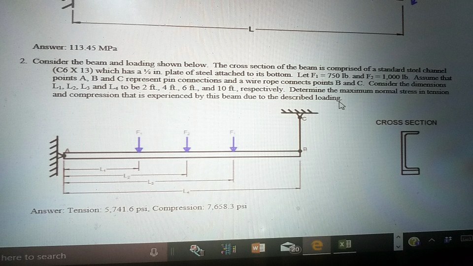Answer: 113.45 MPa 2. Consider the beam and loading shown below. The ...