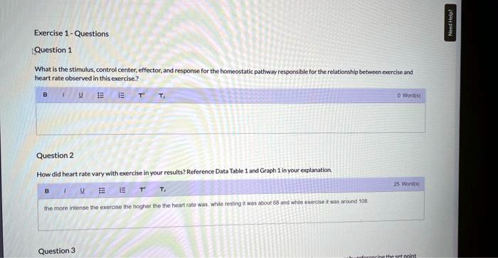 Exercise 1 - Questions Question 1 What is the stimulus, control center, effector, and response ...