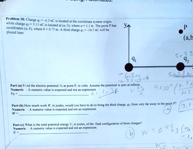 SOLVED: Problem I0: Charge 5 41 =-65nC while charpe = located at the ...