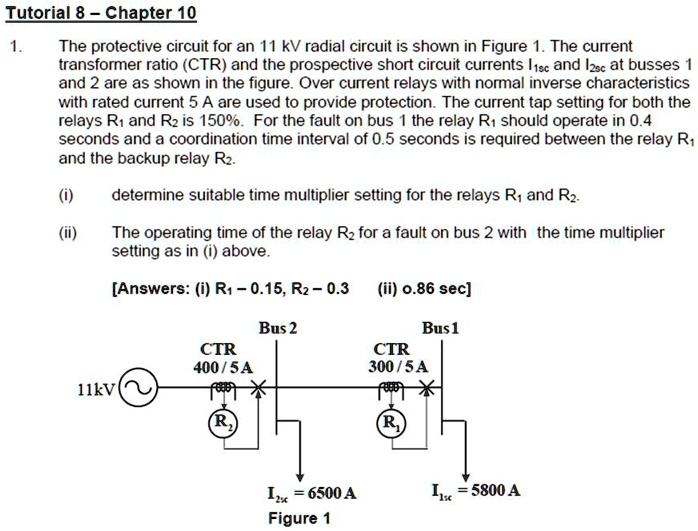Solved Tutorial 8 Chapter 10 The Protective Circuit For An 11 Kv
