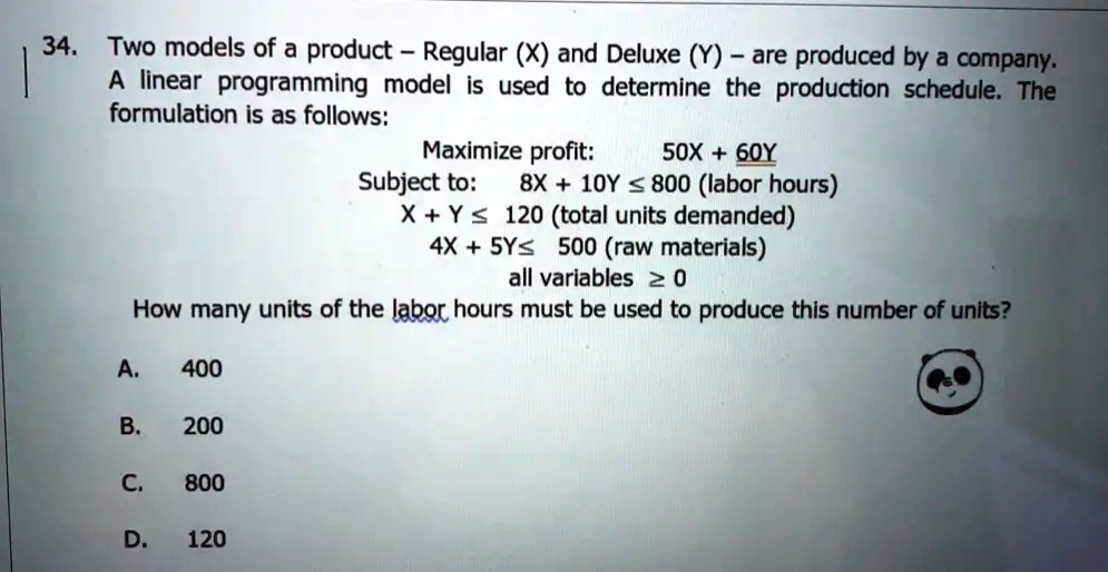 SOLVED: 34. Two models of a product, Regular (X) and Deluxe (Y), are ...