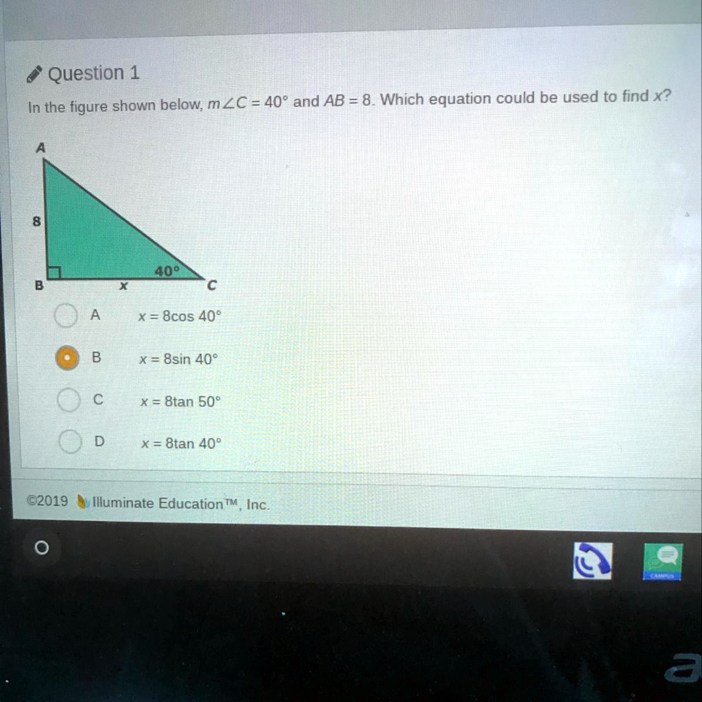 SOLVED: In the figure shown below, angle C = 40Â° and AB = 8. Which ...