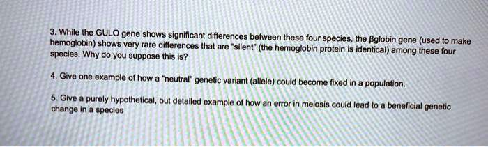 3. While the GULO gene shows significant differences between these four ...