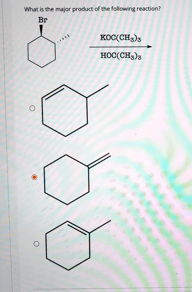 SOLVED: What is the major product of the following reaction? Br + KOC ...