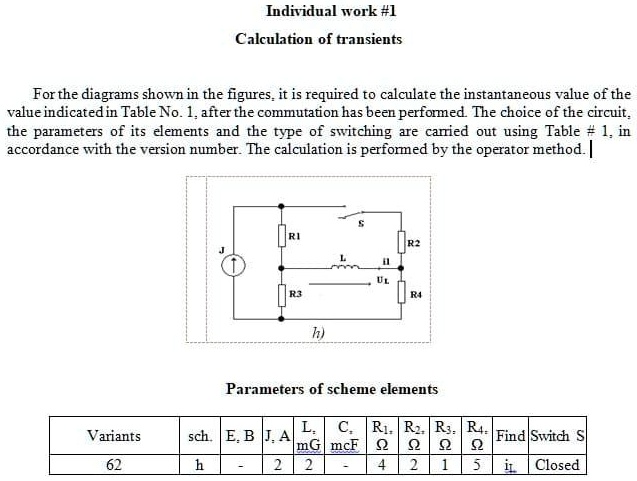 Individual work #1 Calculation of transients For the diagrams shown in the figures, it is ...