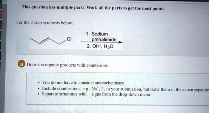 SOLVED: This question has Multiple parts Work all the parts (o get (he most points. For the 2 ...