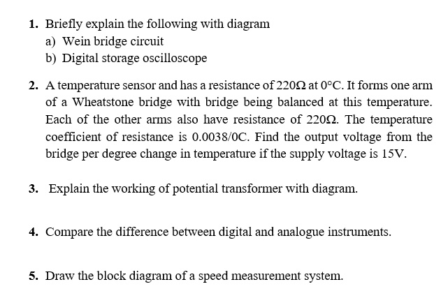 SOLVED: 1. Briefly explain the following with diagrams: a) Wein bridge circuit b) Digital ...