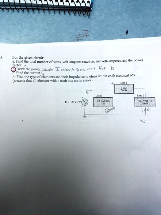 SOLVED: For the given circuit: a. Calculate the power factor (Fp). b ...