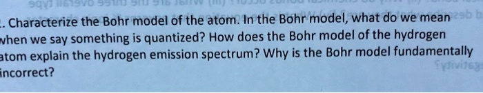 SOLVED: Characterize the Bohr model of the atom. In the Bohr model ...