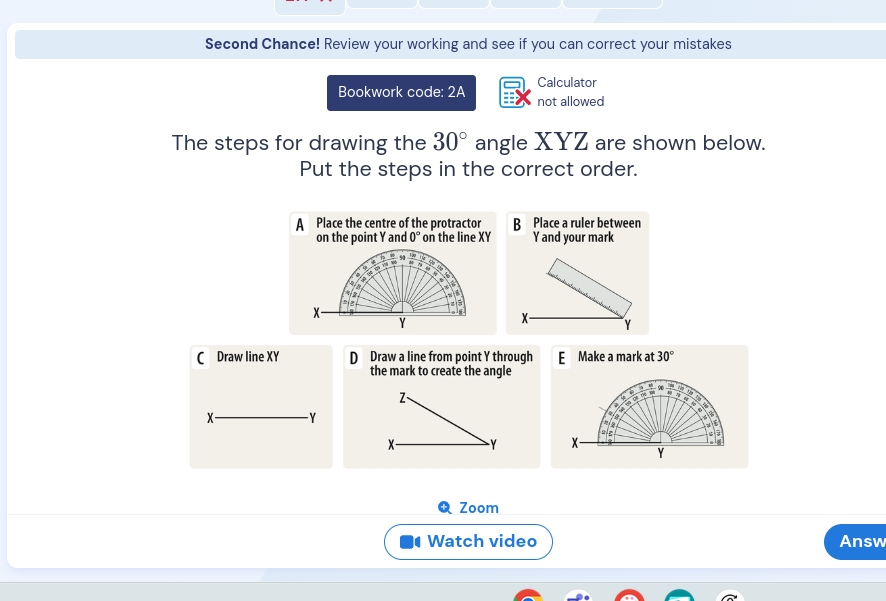 Second Chance! Review your working and see if you can correct your mistakes Bookwork code: 2 A ...