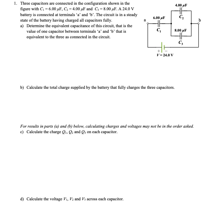 1. Three capacitors are connected in the configuration shown...