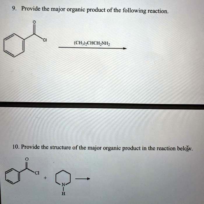 SOLVED: Provide the major organic product of the following reaction ...