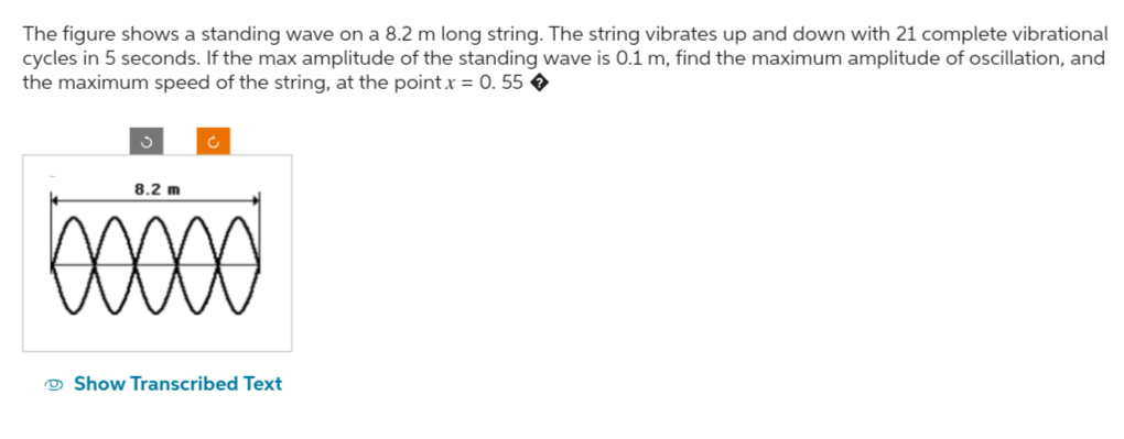 the figure shows a standing wave on a 82 m long string the string ...