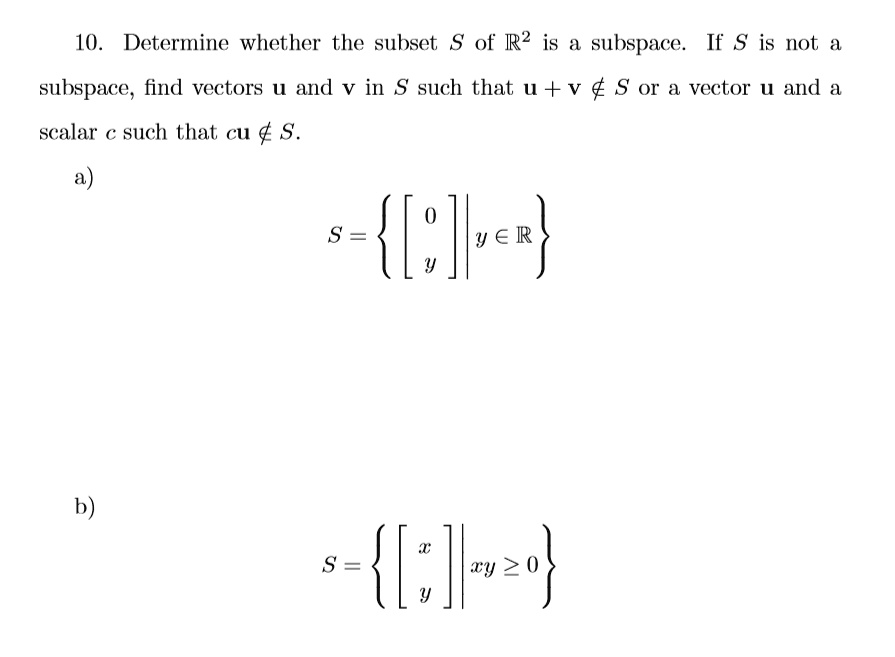 Solved Determine Whether The Subset S Of R2 Is A Subspace If S Is Not