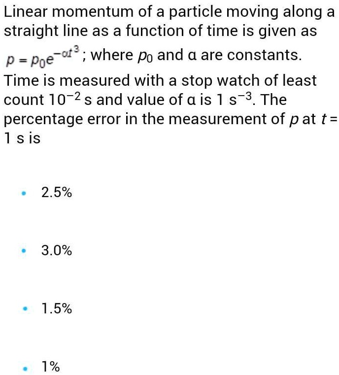 SOLVED: Linear momentum of a particle moving along a straight line as a ...