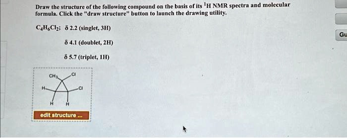 SOLVED: Draw the structure of the following compound on the basis of ...