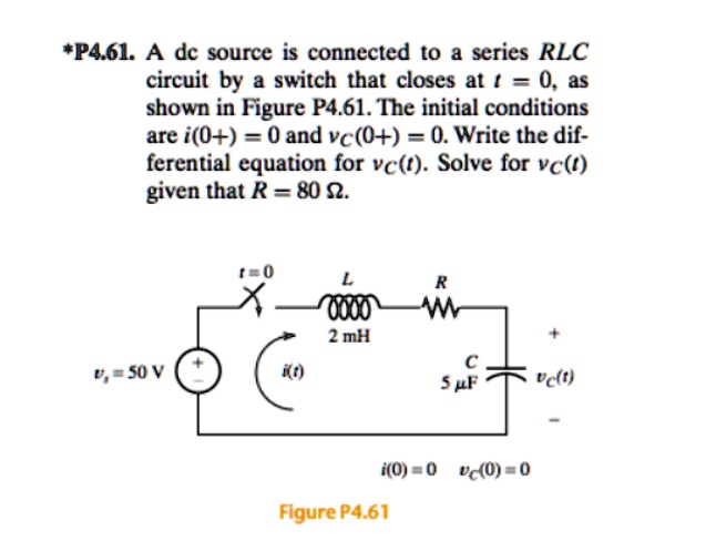 SOLVED: How would I compute the matrix equation for this problem? *P4.61. A dc source is ...
