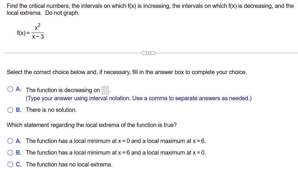 Find the critical numbers, the intervals on which f(x) is increasing, the intervals on which f(x ...
