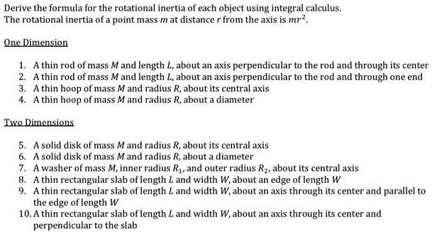 derive the formula for the rotational inertia of each object using ...