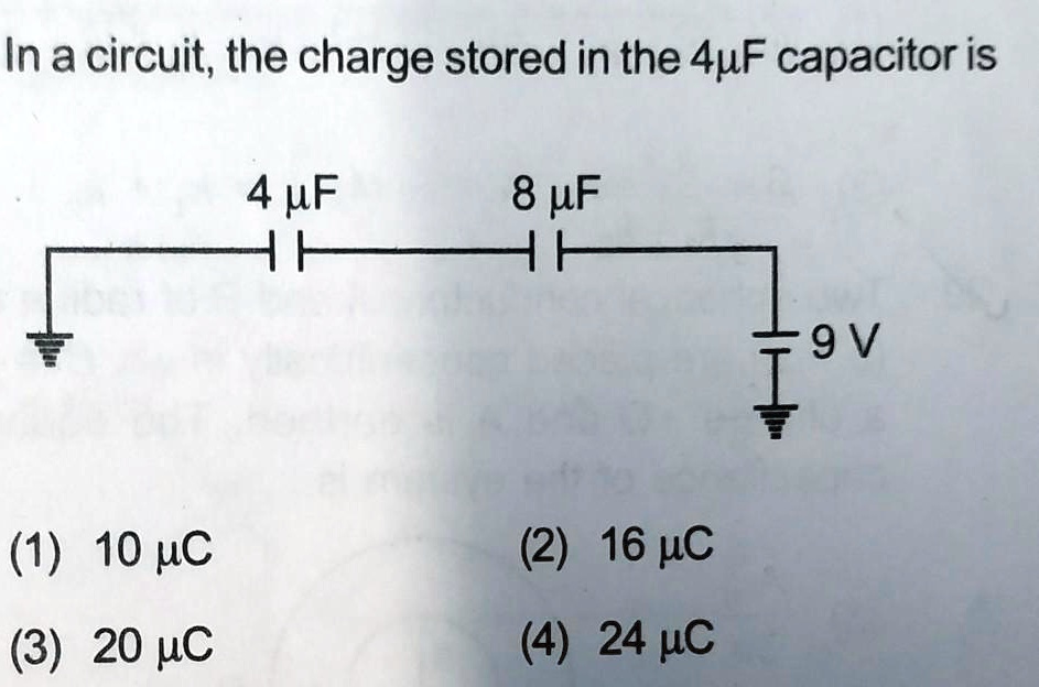 SOLVED: 'in a circuit the charge stored in the 4 microfarad capacitor is
