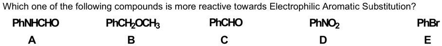 SOLVED:Which one of the following compounds is more reactive towards ...