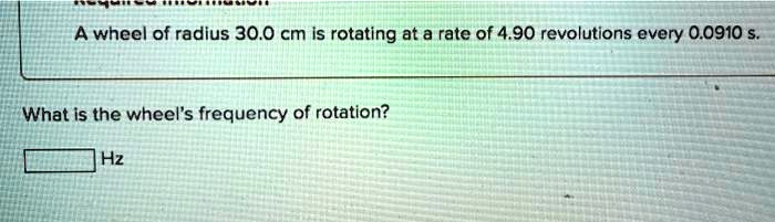 A wheel of radius 30.0 cm is rotating at a rate of 4.90...