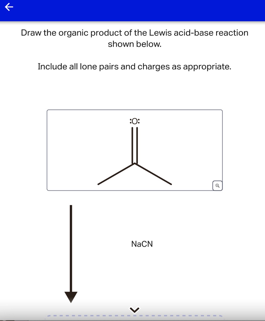 draw the organic product of the lewis acid base reaction shown below ...