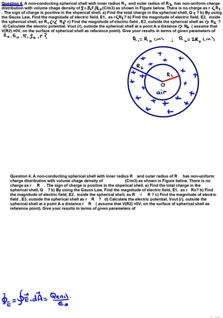 SOLVED: Question 4,A non-conducting spherical shell with inner radius R, and outer radius of R ...