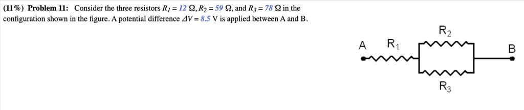 (11%) Problem 11: Consider the three resistors $R1 = 12 \Omega$, $R2 ...