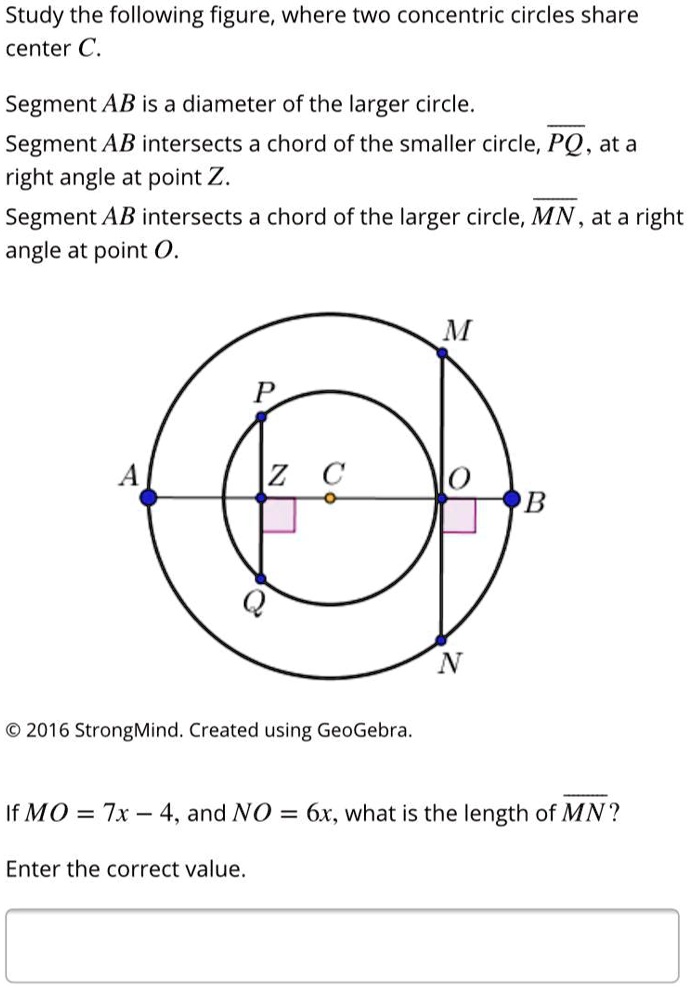 SOLVED: What's the correct answer for this? Study the following figure, where two concentric ...