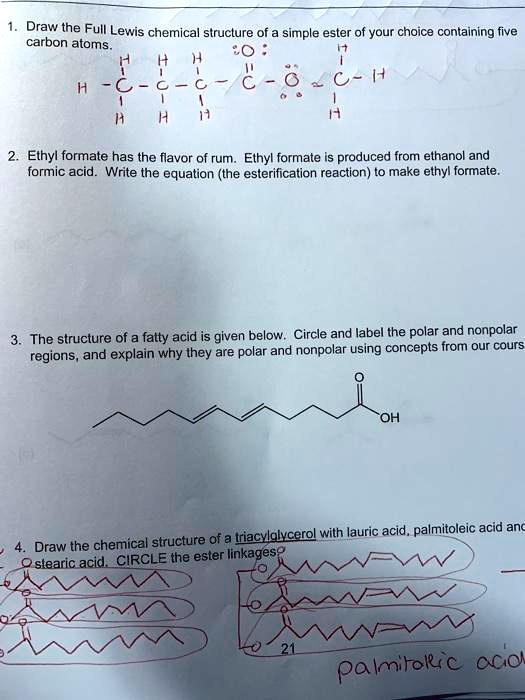 Draw the full lewis chemical structure of simple ester of...