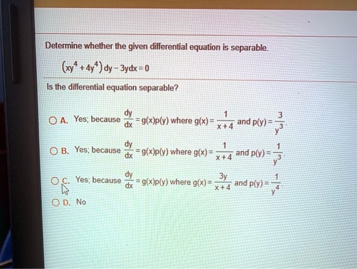 Solved Determine Whether The Given Differential Equation Is Separable